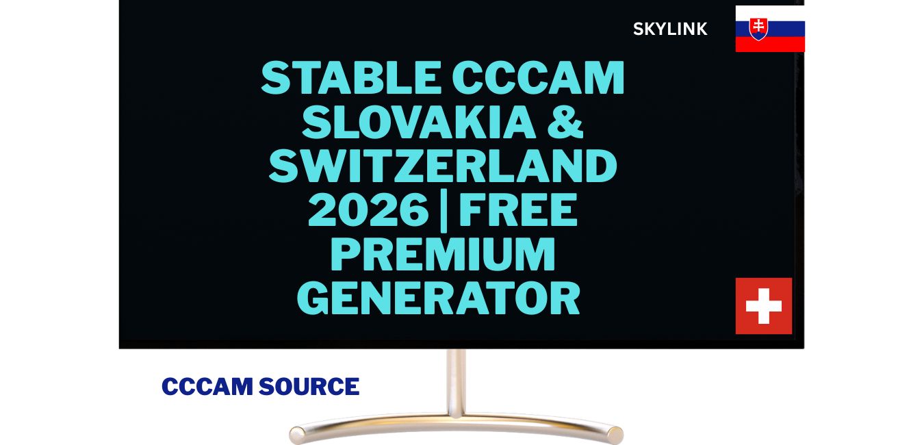 CCcam Slovakia & Switzerland: Stable 2026 Premium Generator